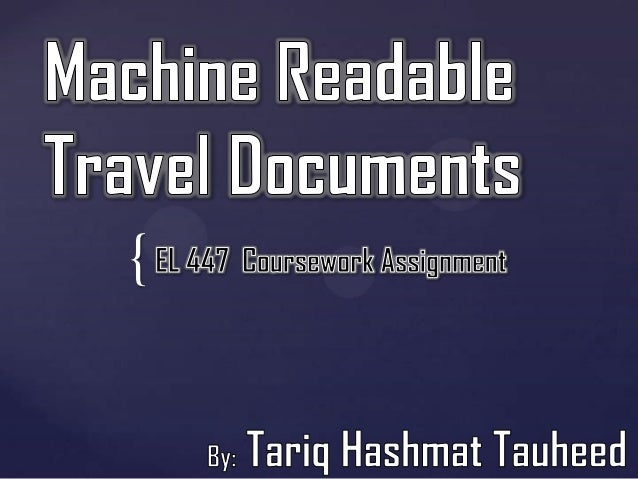 Machine Readable Travel Documents (MRTD) - Biometric Passport