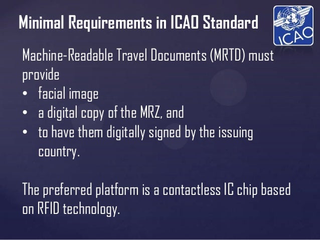 Machine Readable Travel Documents (MRTD) - Biometric Passport