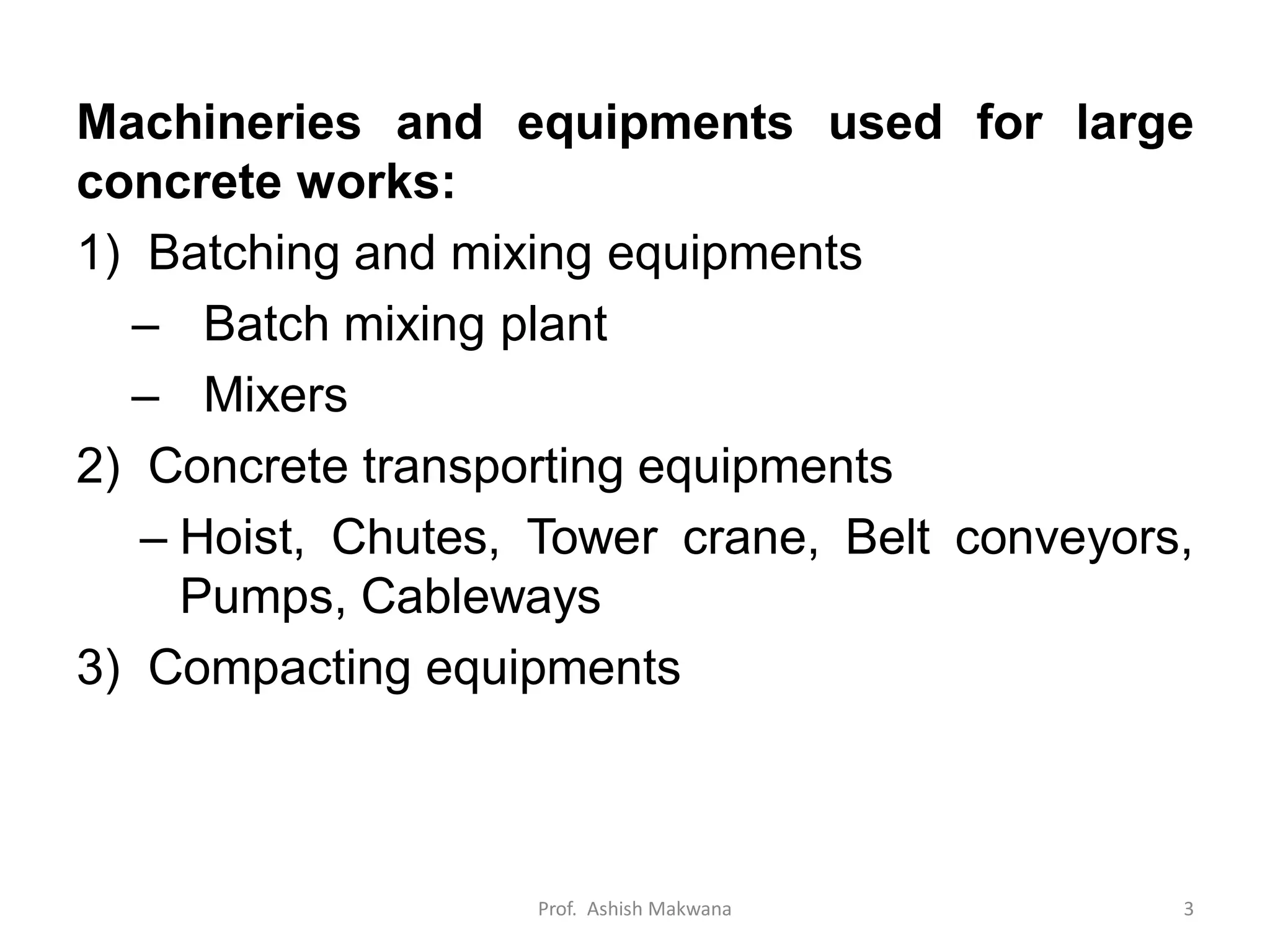 Machineries and equipments used for large concrete works_Advanced ...