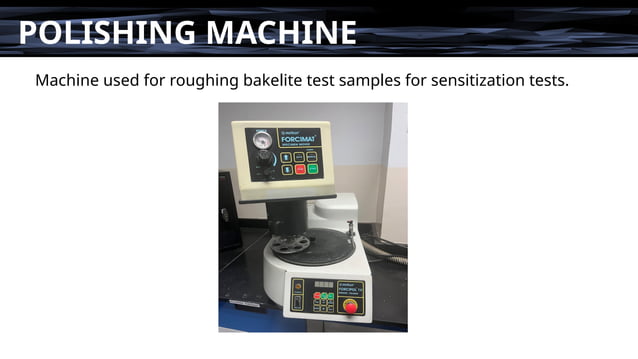 MACHINERY AND EQUIPMENT IN THE METALLOGRAPHY LABORATORY.pptx