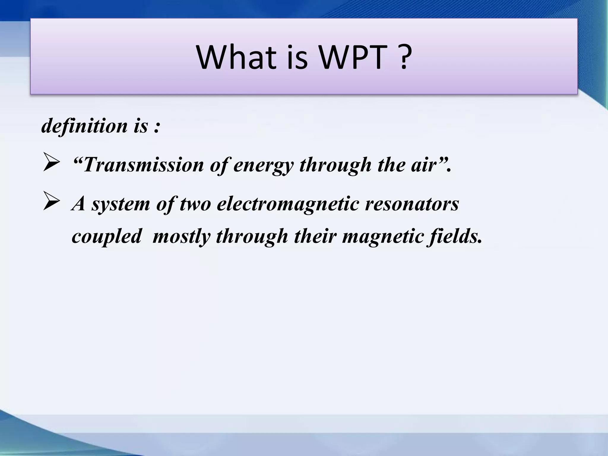 Wireless Power Transmission | PPTX