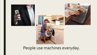 Machines and people.pptx