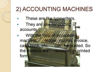 Machines for accounting records | PPTX
