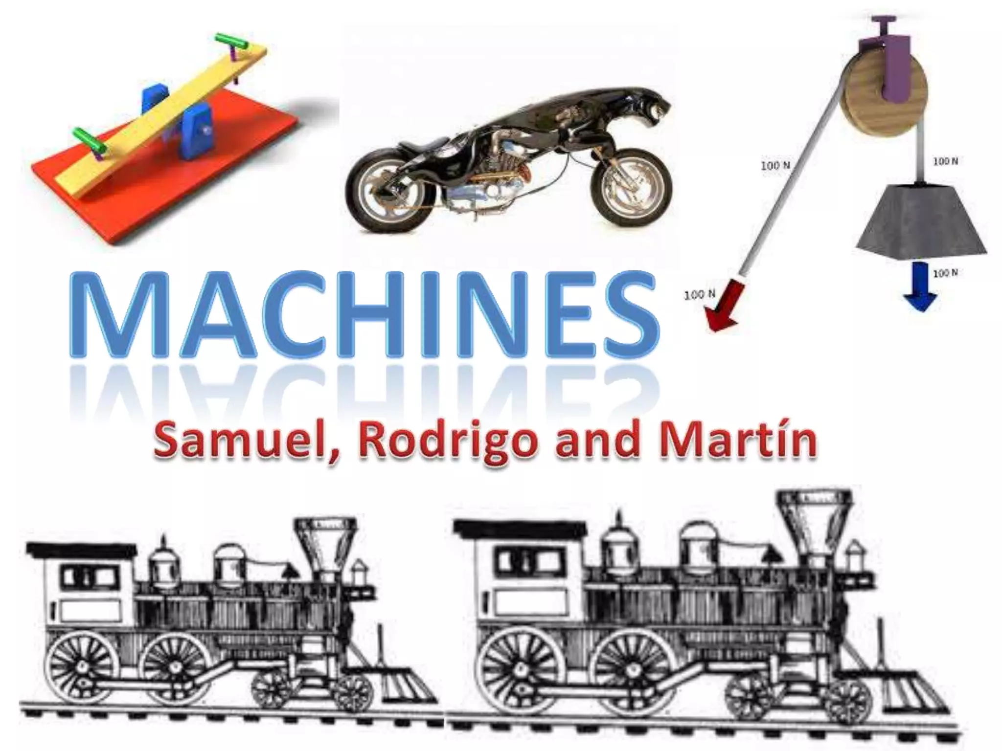 Machines samuel, rodrigo and martín | PPTX