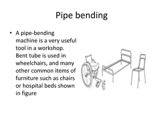 MACHINE TECH. (Bending metals and bench vices.ppt