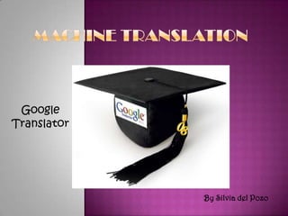 A review on Google Translator | PPT