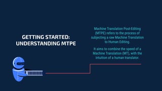 Machine Translation Post-Editing: A Quick Guide | PPT