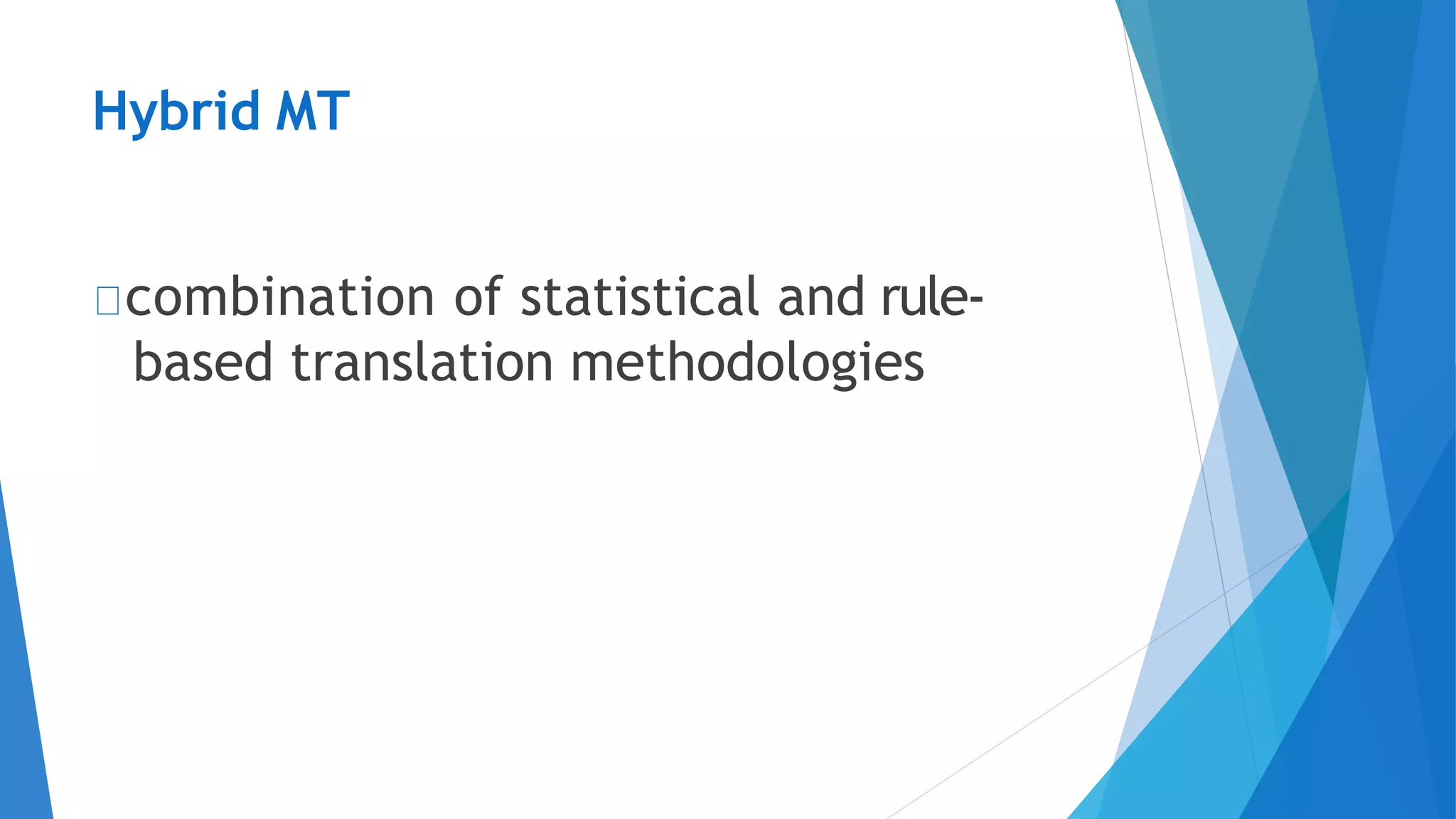 Machine translation ppt by shantanu arora | PPTX