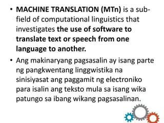 MACHINE TRANSLATON; Pagsasalin mula Filipinopatungo sa wikang Ingles | PDF