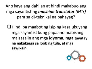 MACHINE TRANSLATON; Pagsasalin mula Filipinopatungo sa wikang Ingles | PDF