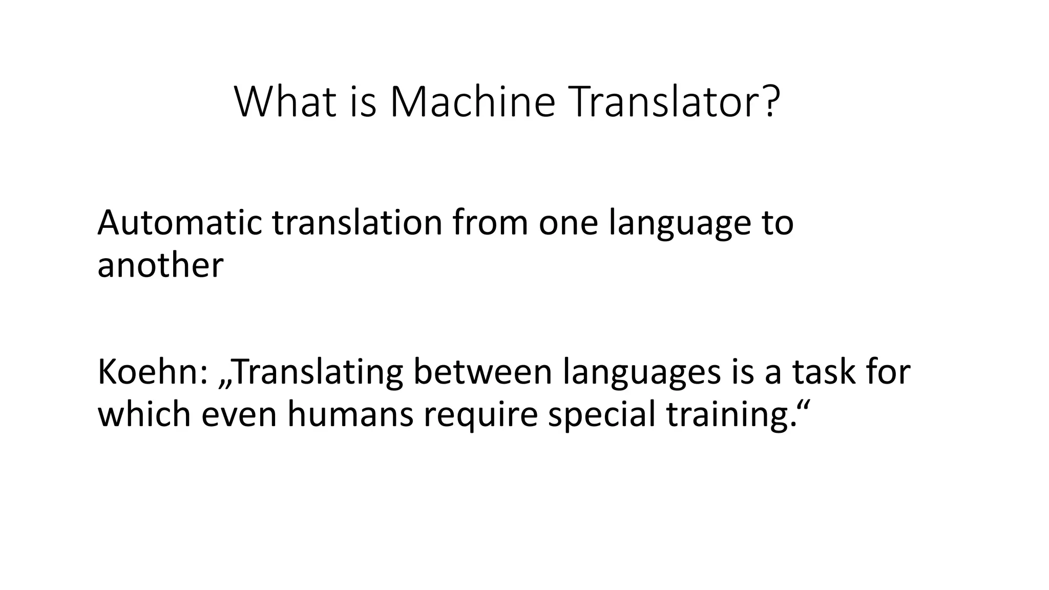 Machine translator Introduction | PPT