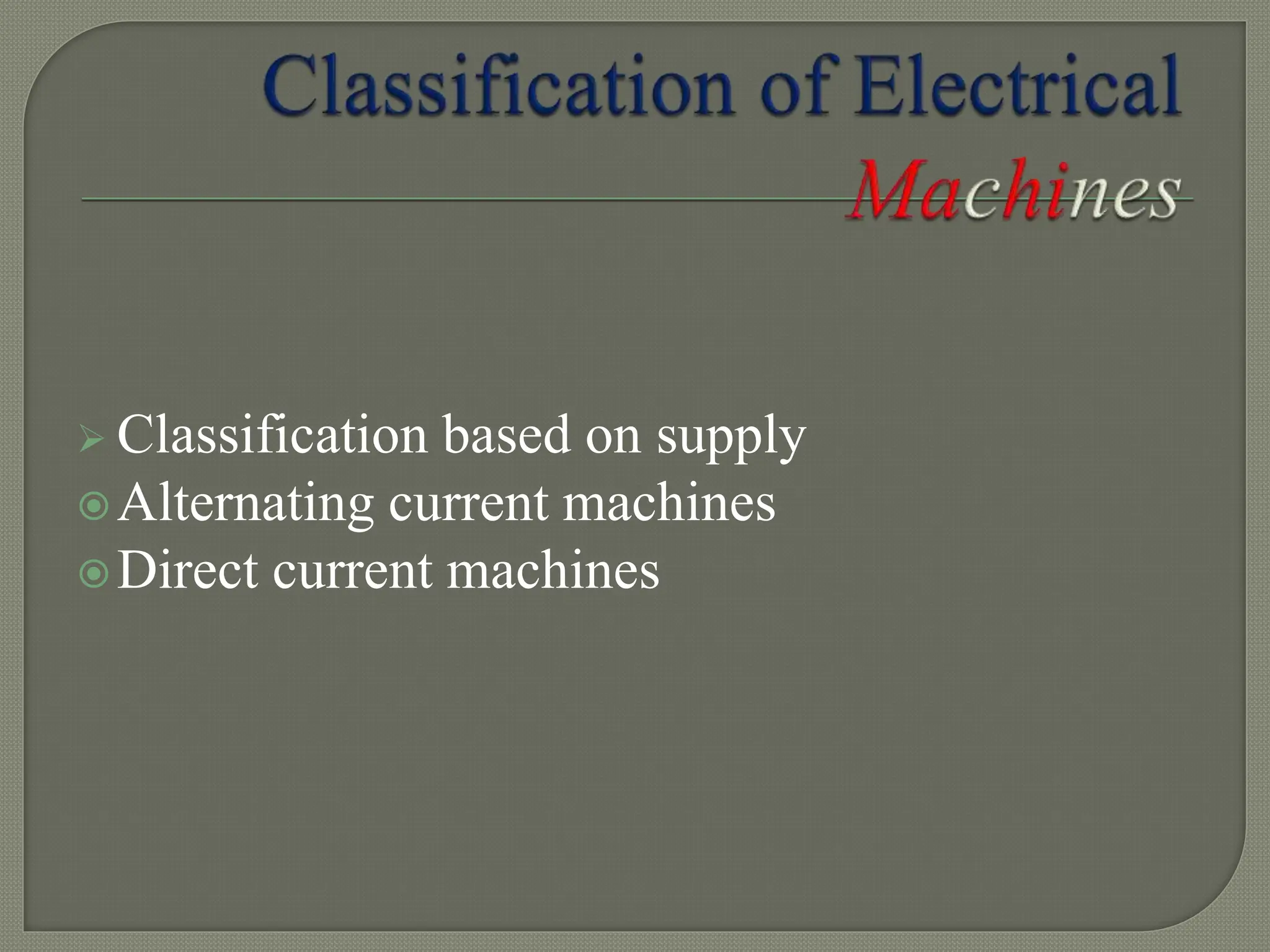 here are three main types of simple machines; a lever, a pulley, and an ...