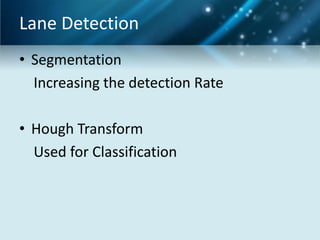 Machine vision based pedestrian detection and lane departure | PPT