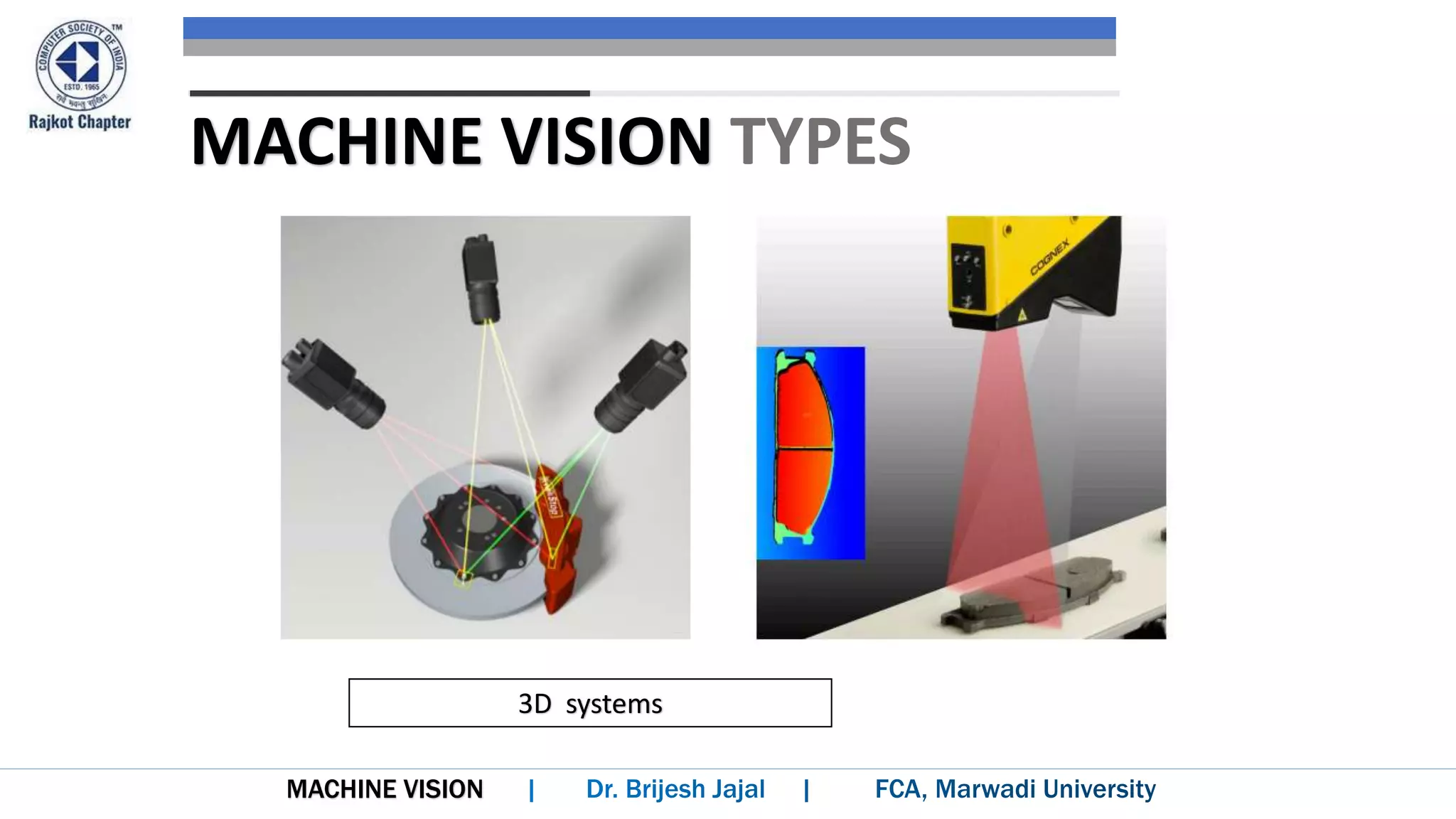 Introduction to Machine Vision and its applications | PPTX