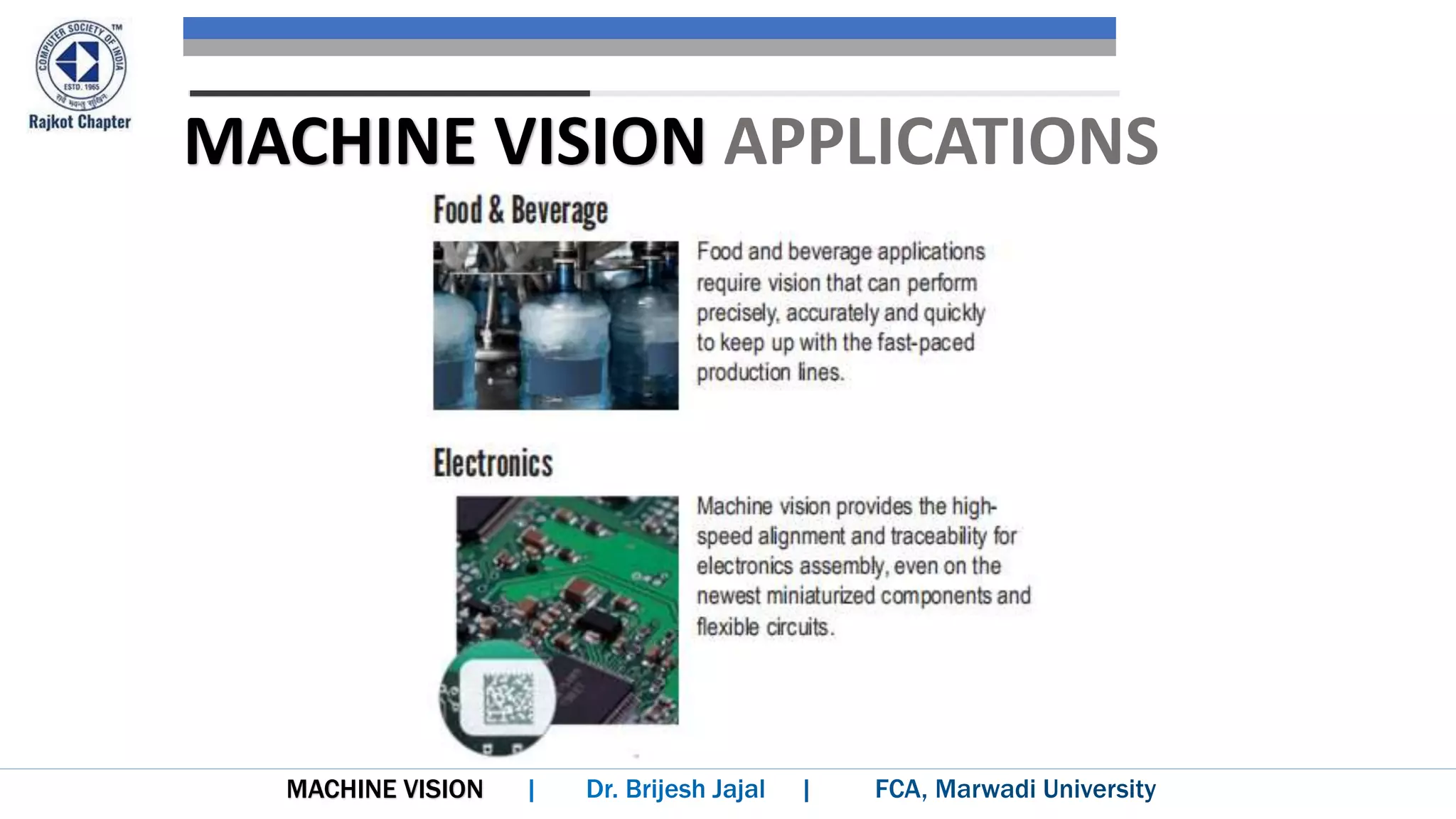 Introduction to Machine Vision and its applications | PPTX