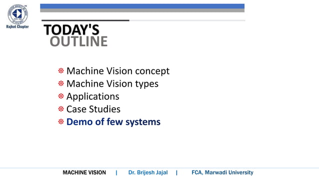 Introduction to Machine Vision and its applications | PPTX