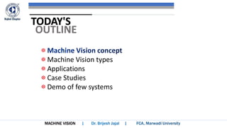 Introduction to Machine Vision and its applications | PPTX