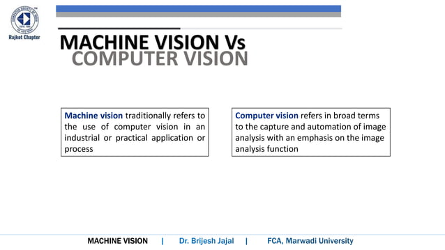 Introduction to Machine Vision and its applications | PPTX