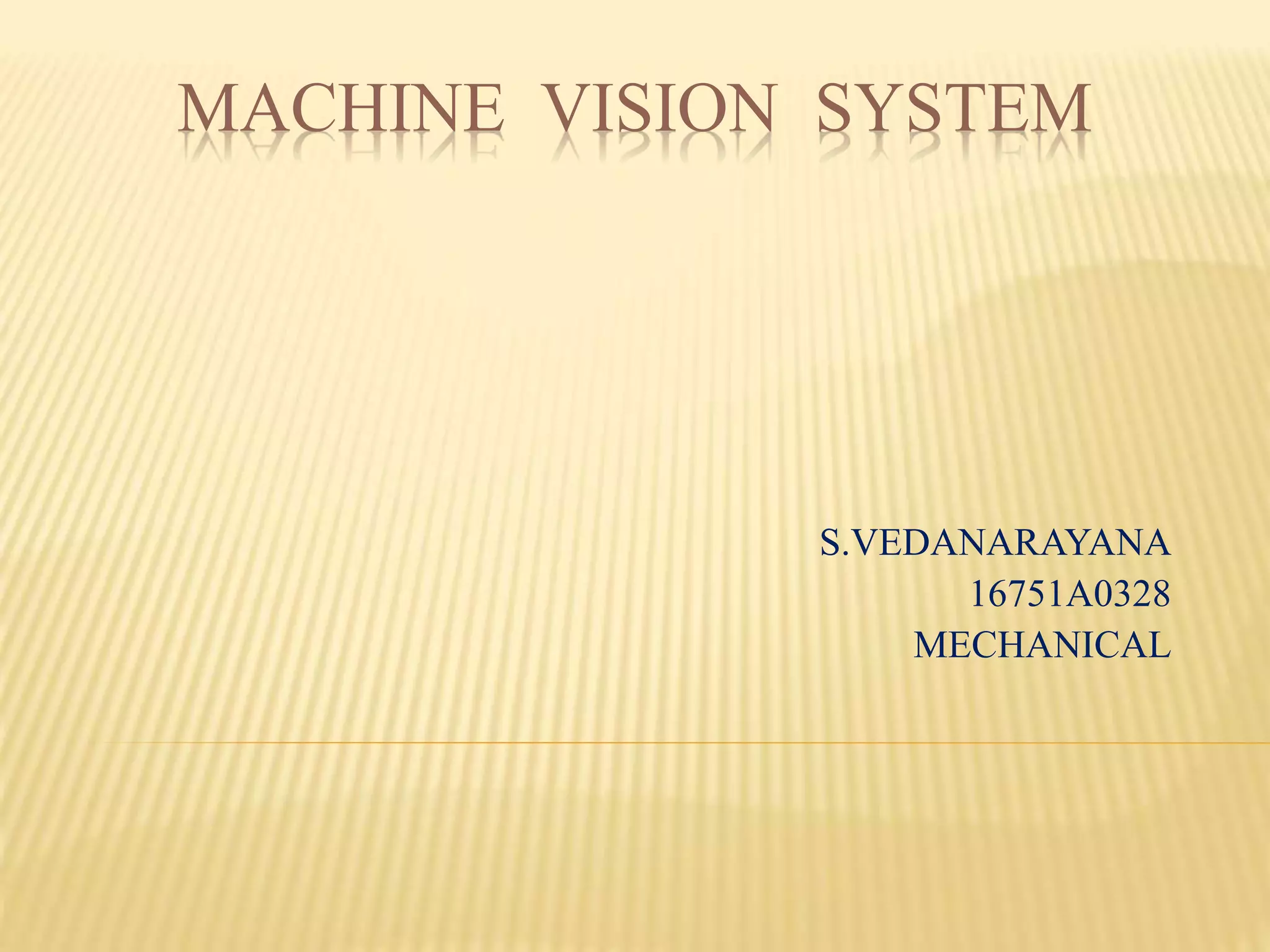 Machine Vision System | PPTX