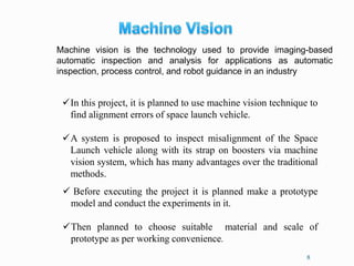 Machine vision technique to avoid alignment failure in space launch ...
