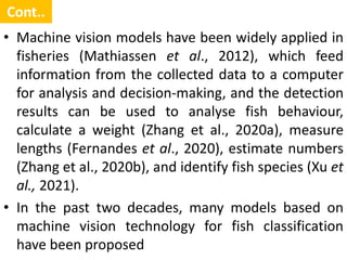Machine vision technology for Fish classification.pptx