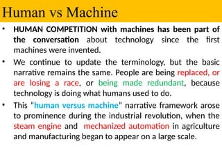 Machine Vs Human1.pptx this ppts show the difference between human vs ...