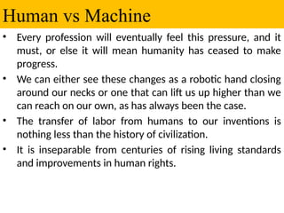 Machine Vs Human1.pptx this ppts show the difference between human vs ...