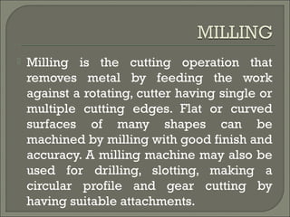 Machining in design manufacturing | PPT | Free Download