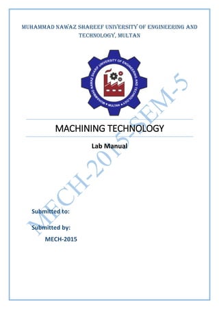 Machining technology lab manual mechanical.manufacturing technology 2 ...