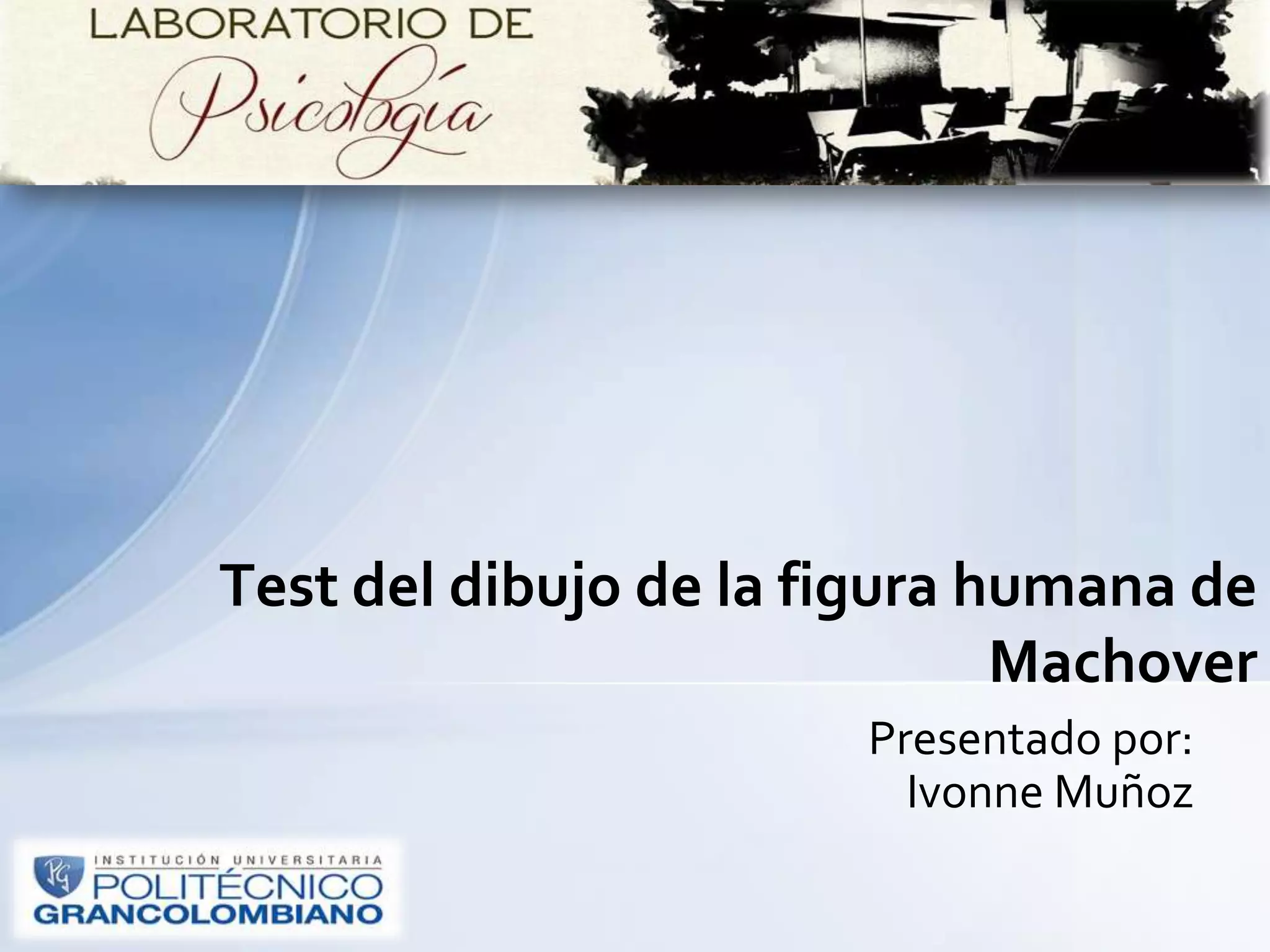 Test de dibujo de la figura humana de Machover. | PPTX