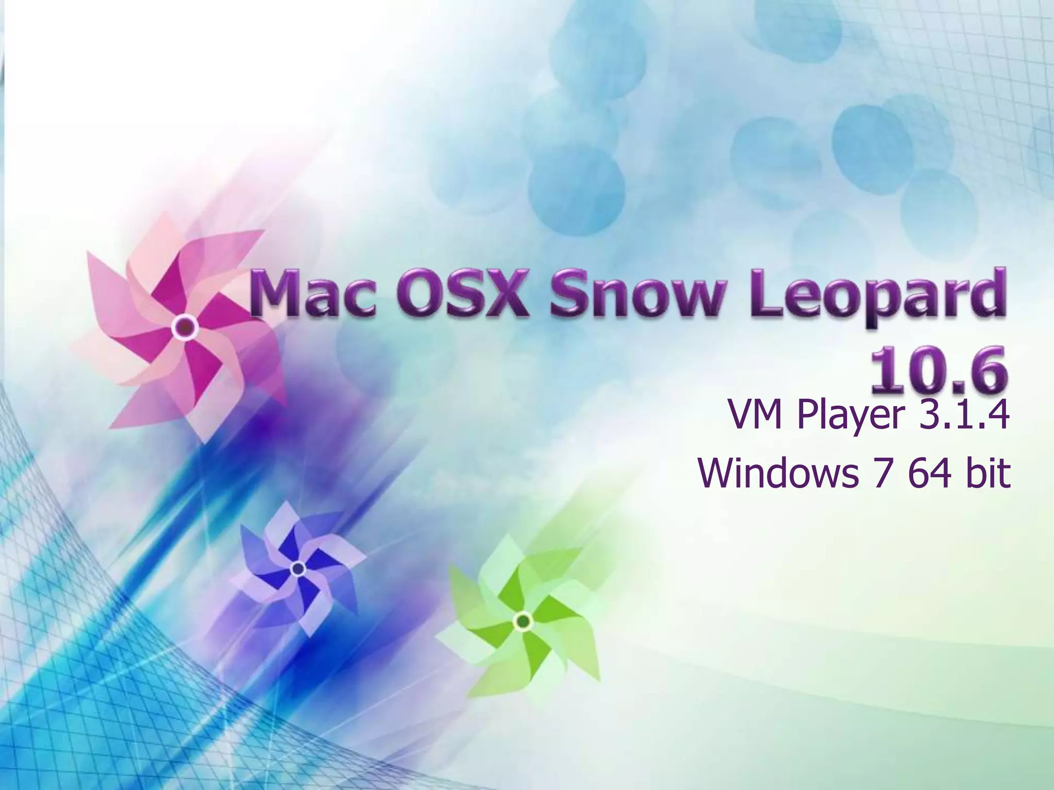 Mac osx snow leopard 10 | PPTX