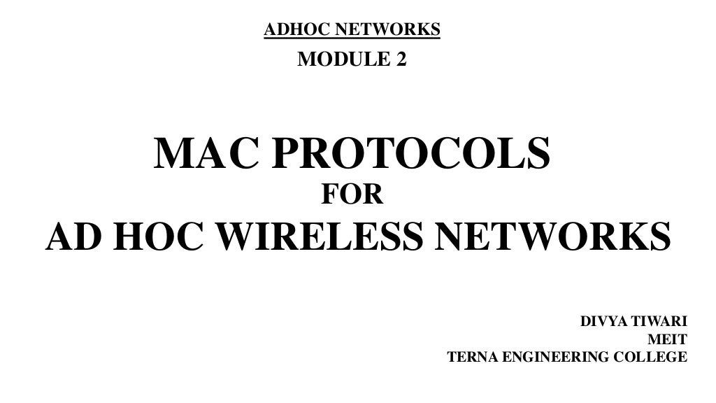 Mac Protocols For Ad Hoc Wireless Networks
