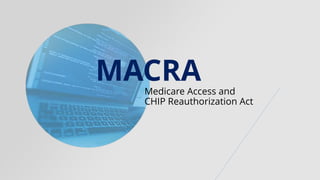 MACRA Reporting Options | PPT