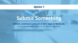 MACRA Reporting Options | PPT