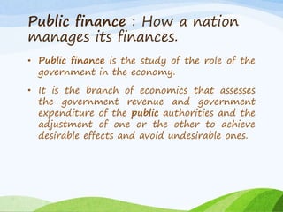 Macro-economic Framework in Indian Economy–Public Finance | PPTX