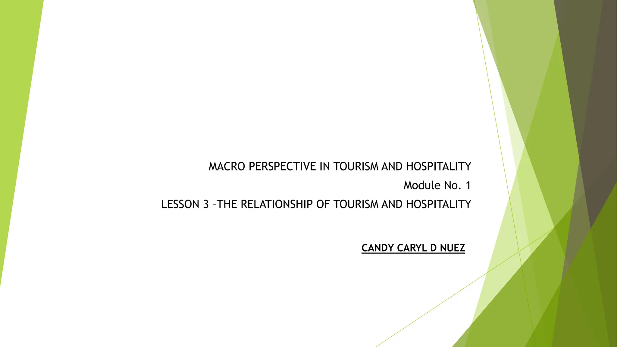 the relationship of hospitality and tourism | PPTX