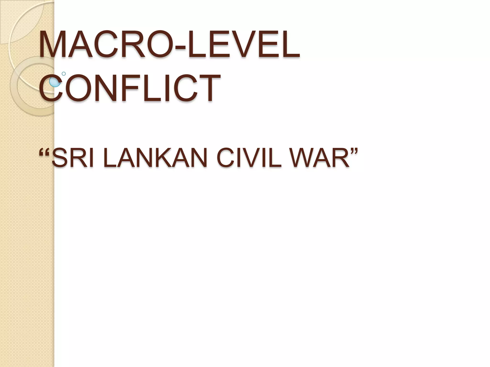 Macro level conflict | PPT
