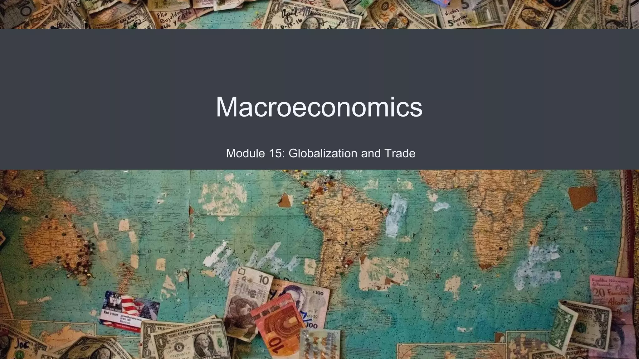 MACRO_15Globalization+and+Trade+(1).pptx