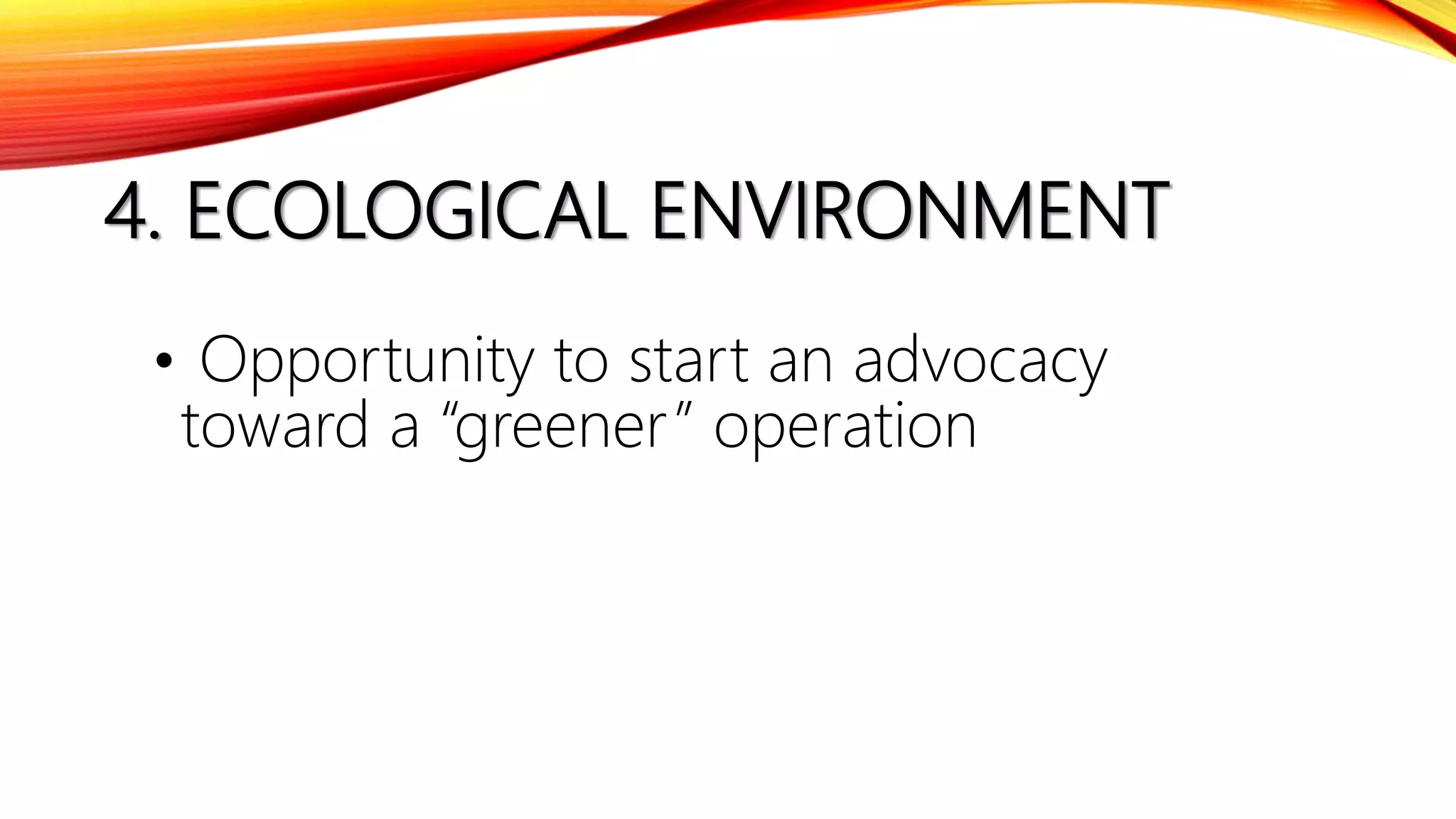 MACRO ENVIRONMENTAL SOURCES OF OPPORTUNITIES | PPTX