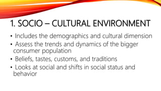 MACRO ENVIRONMENTAL SOURCES OF OPPORTUNITIES | PPTX