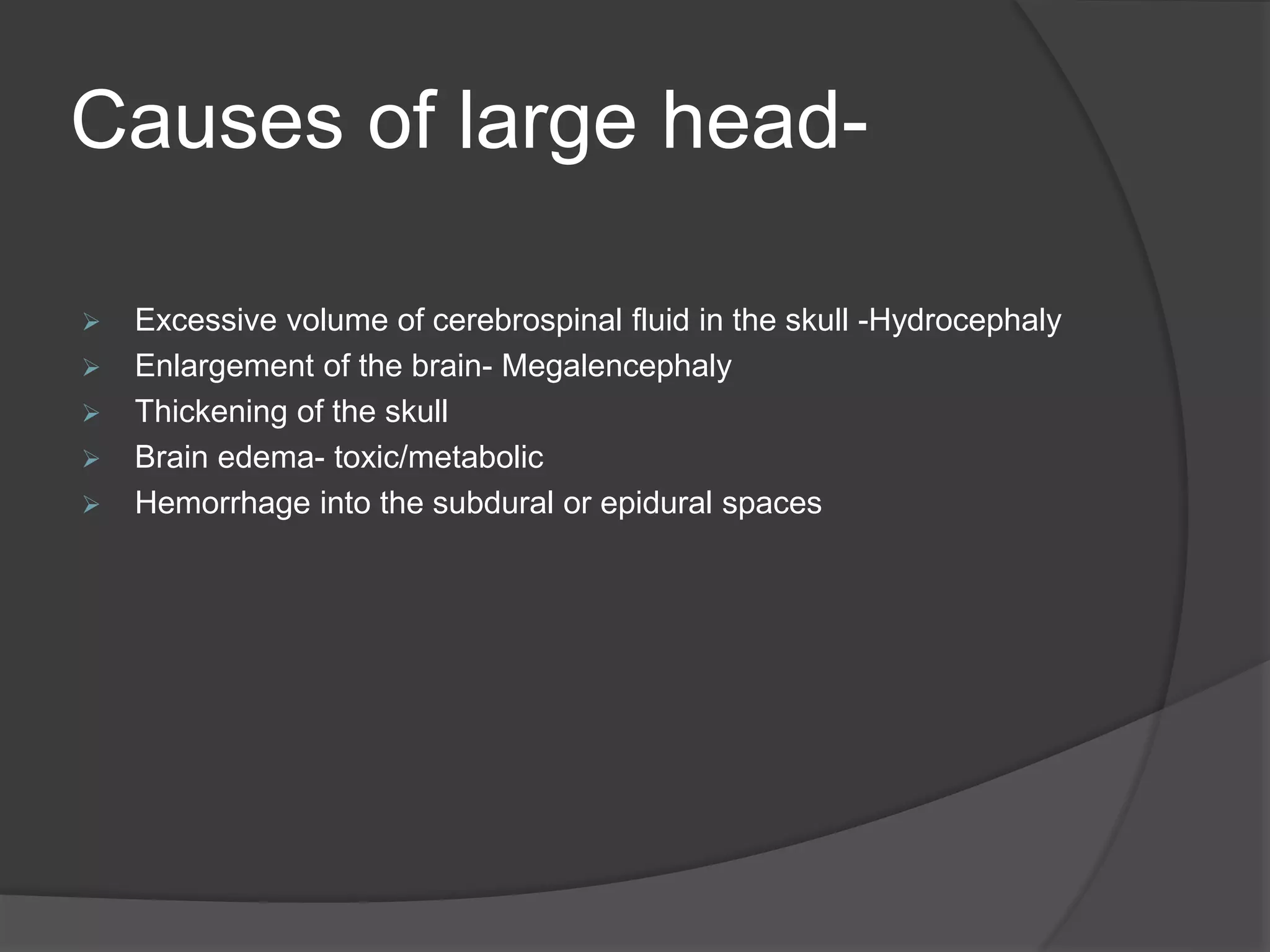 Approach to Macrocephaly / large head, Megalencephaly, Causes(Etiology ...