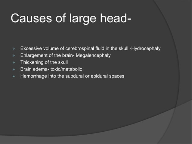 Approach to Macrocephaly / large head, Megalencephaly, Causes(Etiology ...