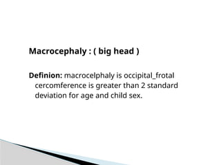 Macrocephaly lecture dr abshir short.pptx