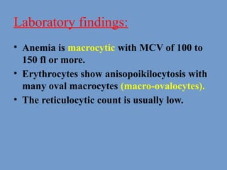 Macrocytic anaemia , types causes and managments .pptx