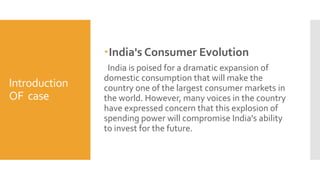 India's Consumer Evaluation | PPTX | Economy | Business and Finance