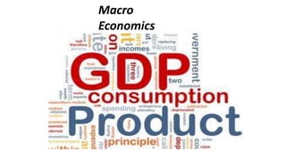 Macro Economics_I.pptx macro ppt introduction slides | PPT