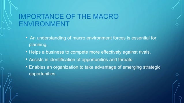 Macro environment | PPTX | Business | Business and Finance
