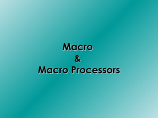Macros in system programing | PPT