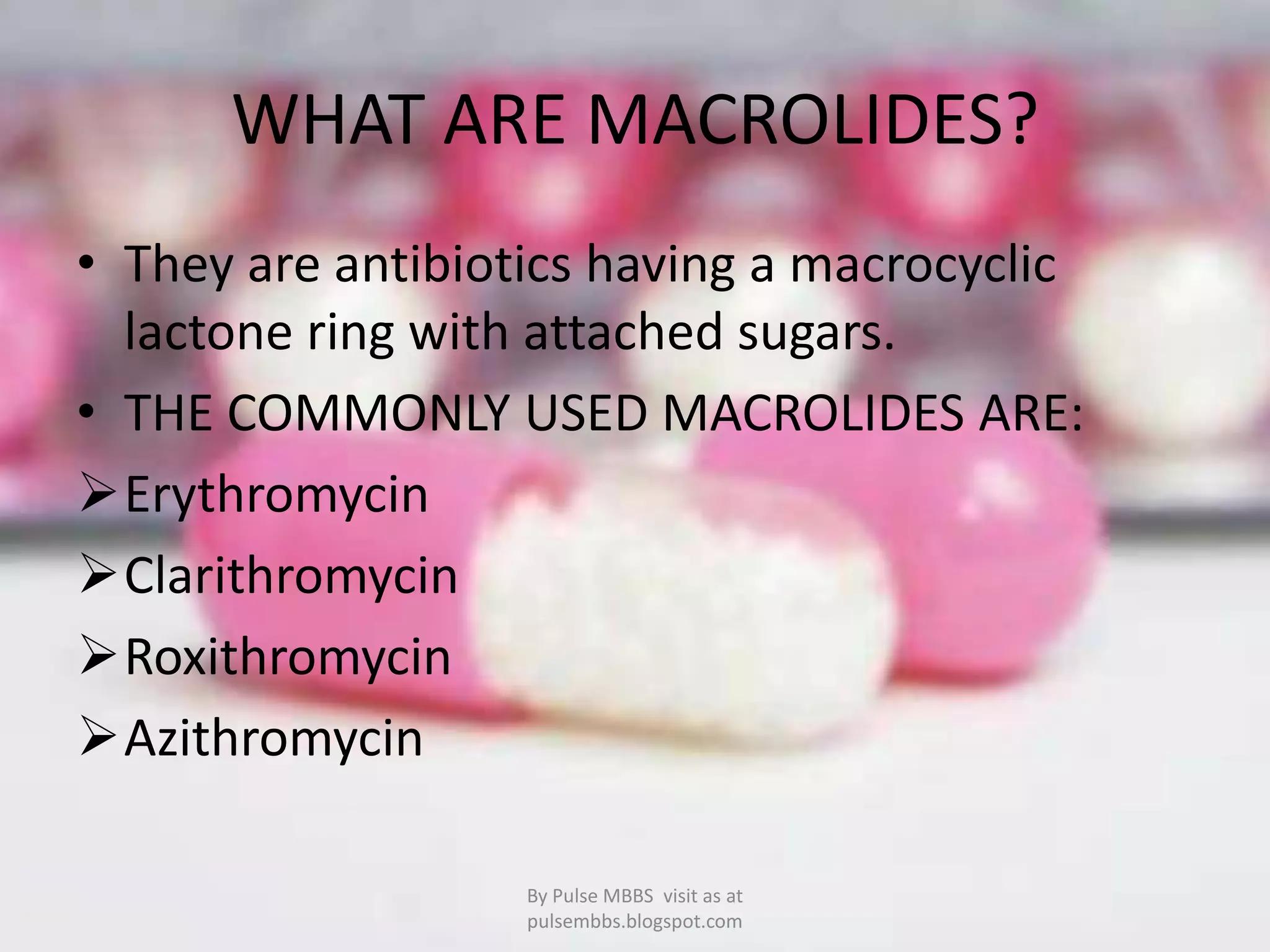 Macrolide | PPTX