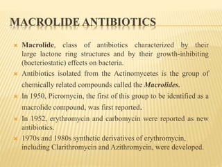 Macrolide antibiotic | PPTX